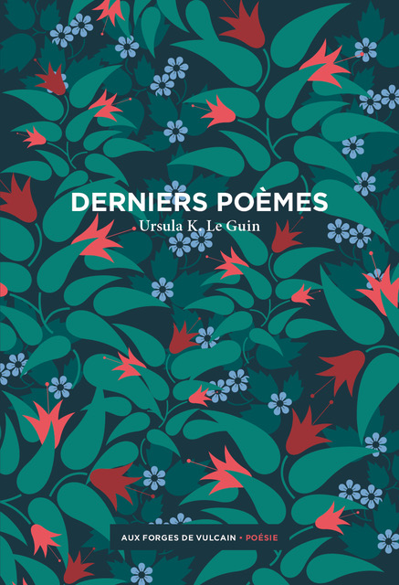 Derniers poèmes, de Ursula K. Le Guin