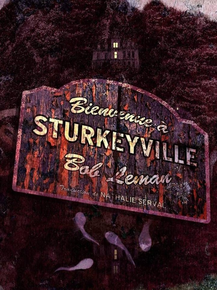 Bienvenue à Sturkeyville, de Bob Leman